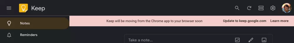 Google Keep Chrome ಅಪ್ಲಿಕೇಶನ್ ಮುಂದಿನ ವರ್ಷ ಕಾರ್ಯನಿರ್ವಹಿಸುವುದನ್ನು ನಿಲ್ಲಿಸುತ್ತದೆ 2550_2